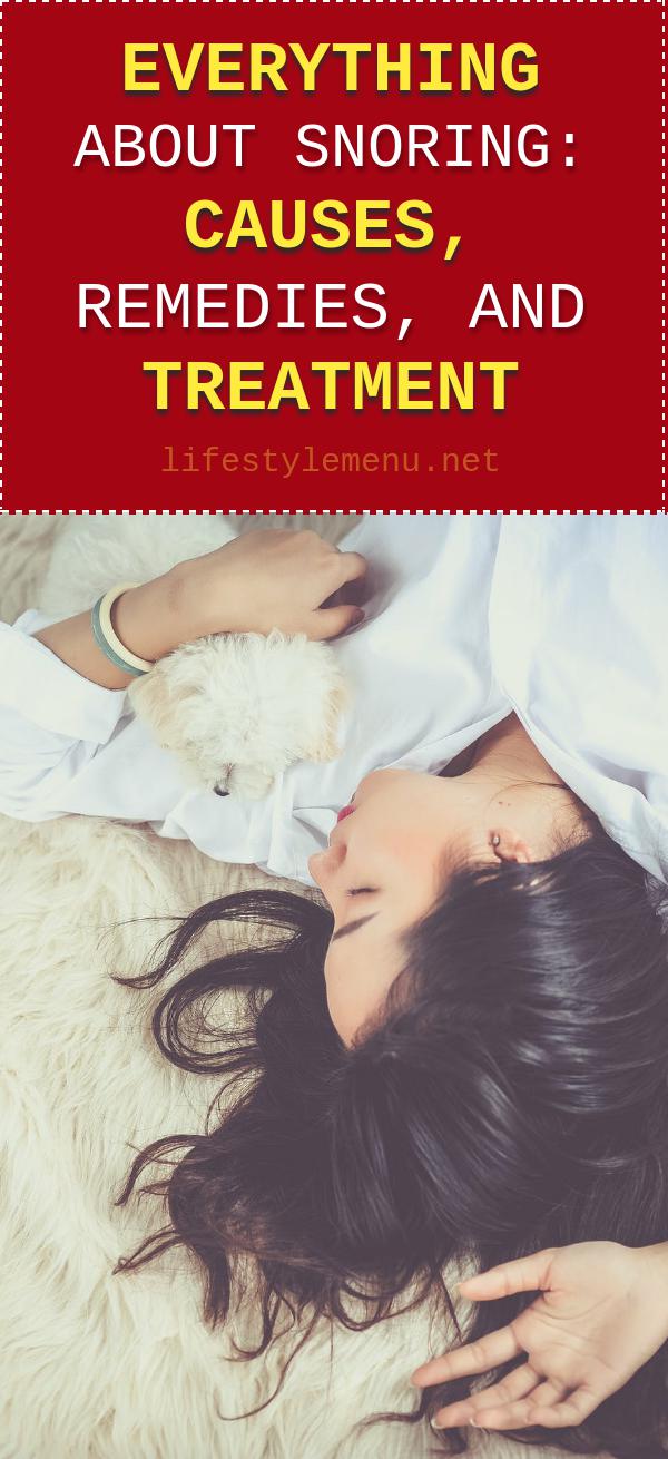 Everything About Snoring: Causes, Remedies, and Treatment - Lifestyle Menu